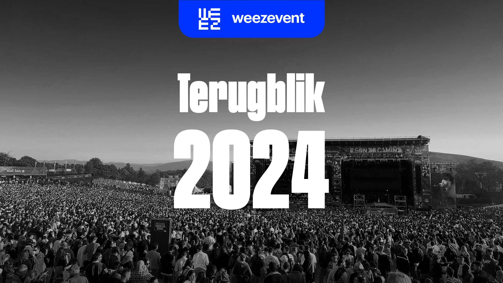 Weezevent - Terugblik 2024